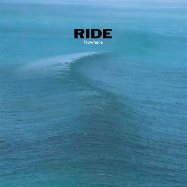 Ride - Nowhere – 33RPM